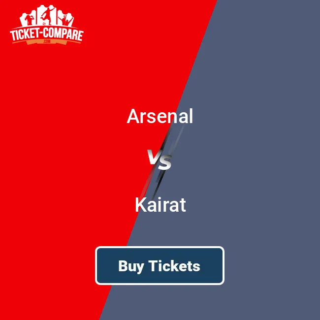 Arsenal vs Kairat Tickets